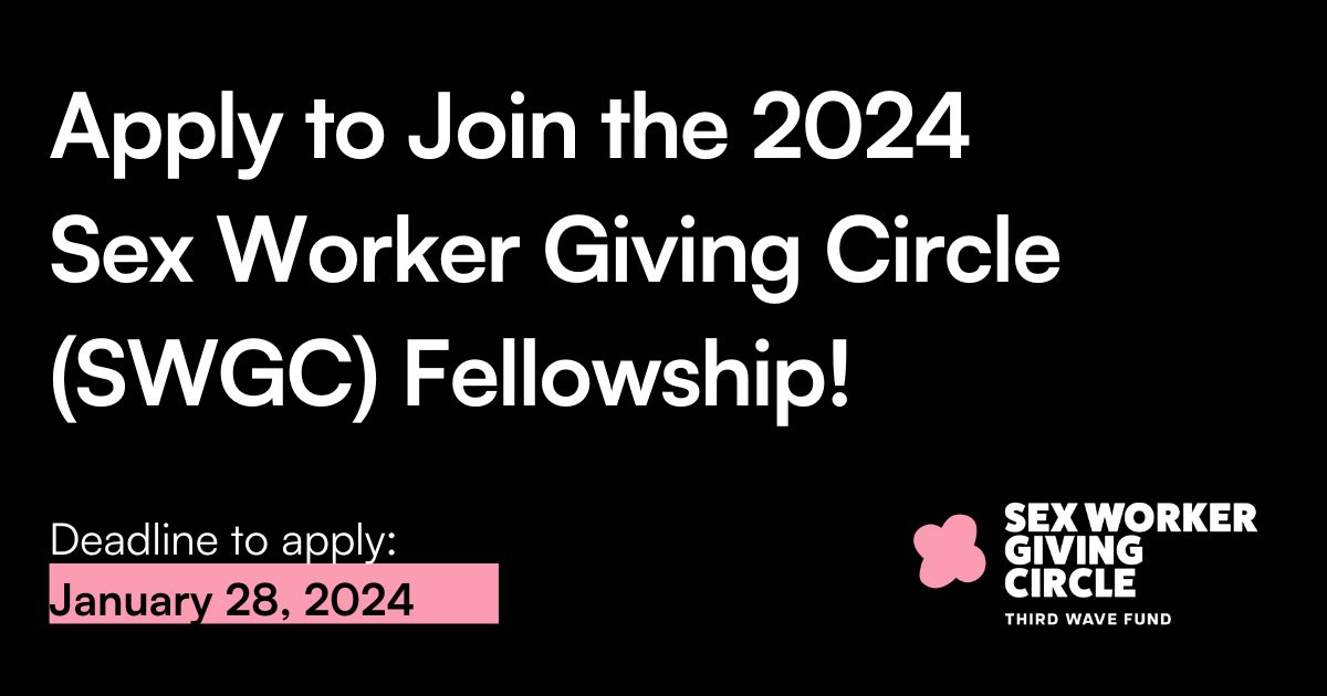 Third Wave Fund Apply To Join The 2024 Sex Worker Giving Circle
